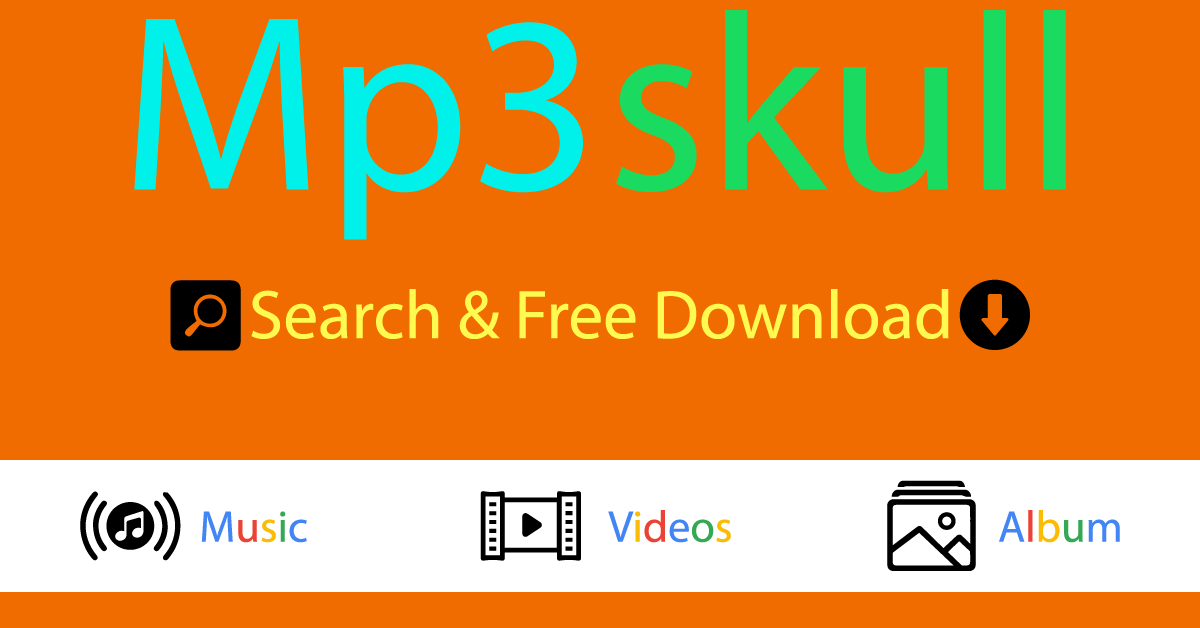 MP3skull - Free Songs | Music | Videos | Albums Downloader